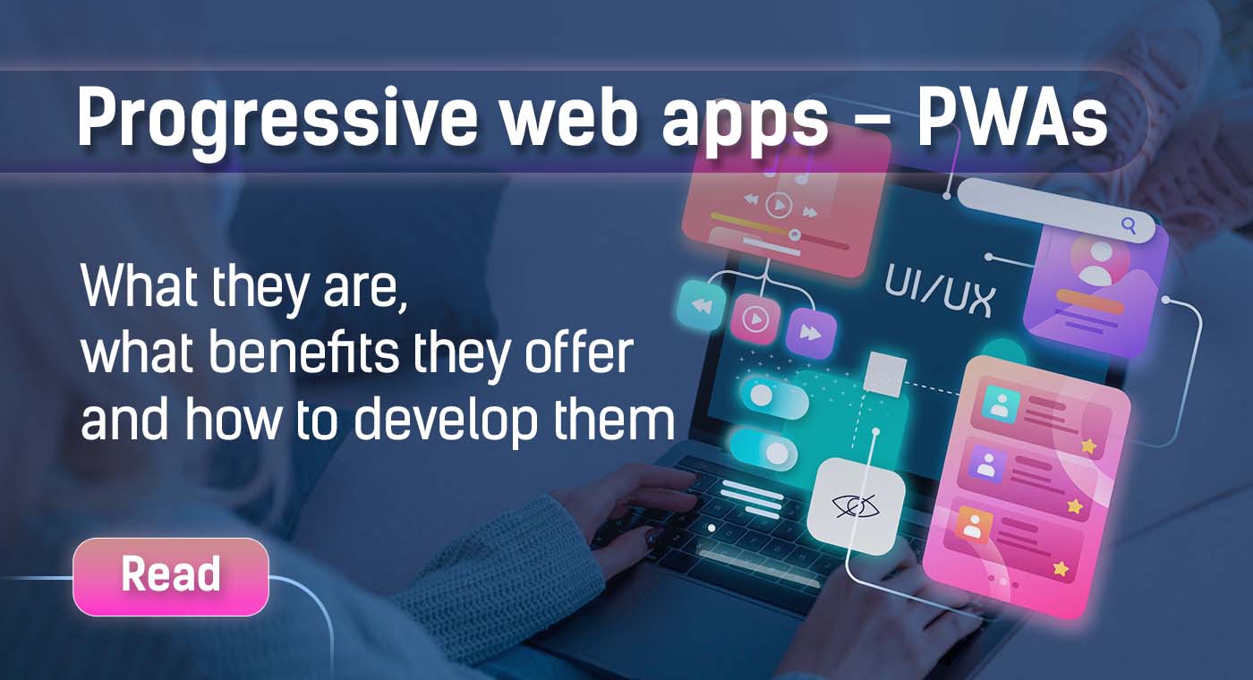 What are PWAs and how to develop them