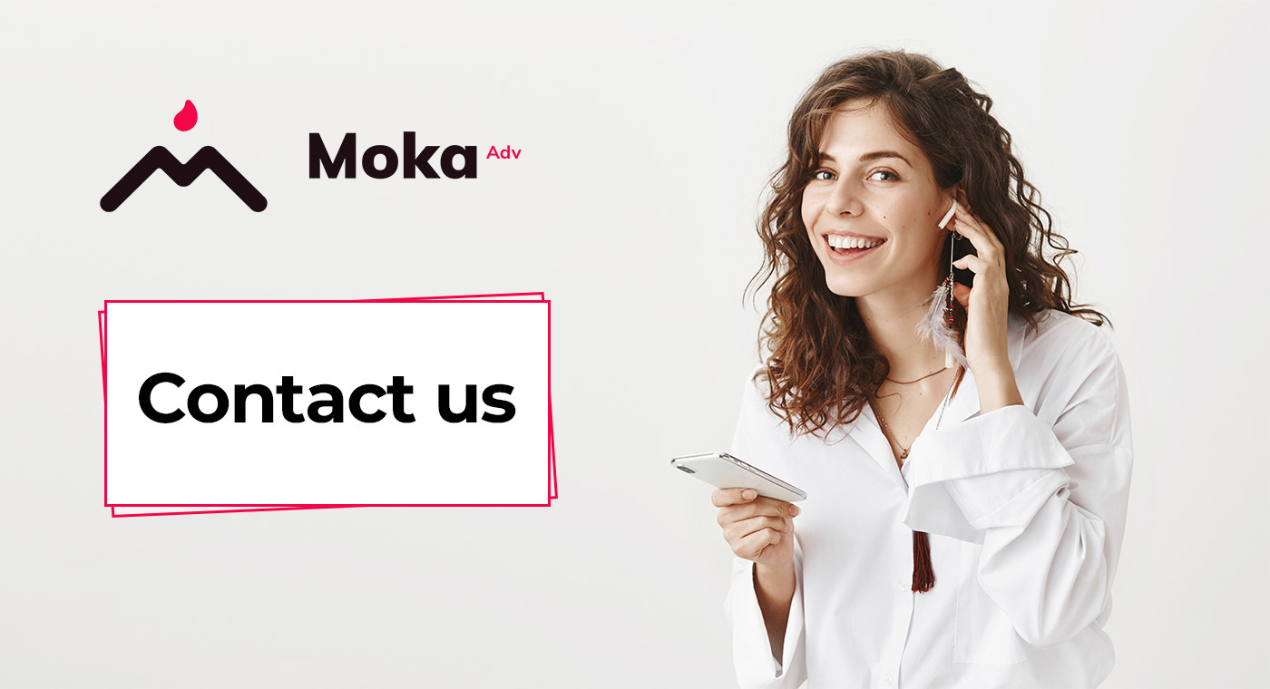 Do you want to promote your business? Contact us 酪 Moka Adv